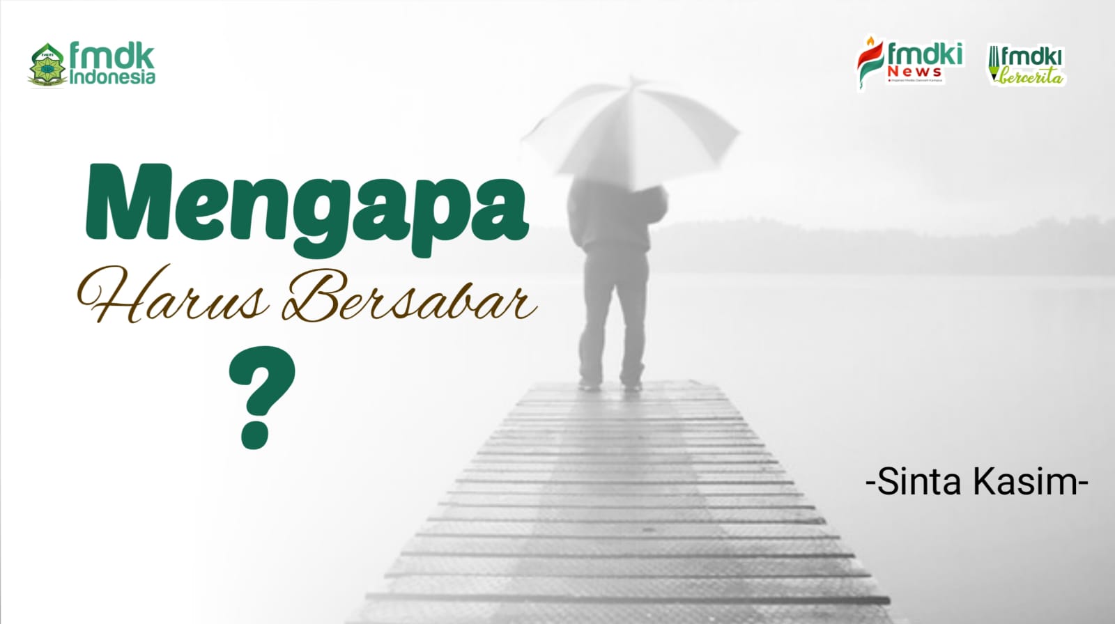 Mengapa Harus Bersabar? – FMDKI News